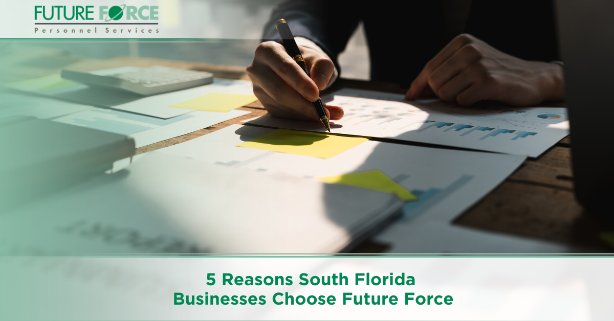 5 Reasons South Florida Businesses Choose Future Force